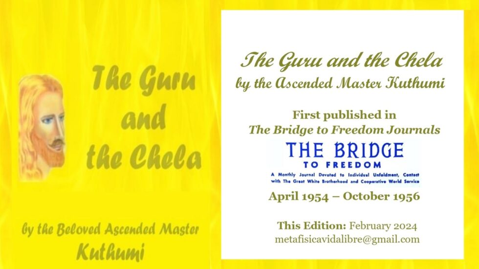 The Guru and the Chela. By the Ascended Master Kuthumi. | I AM ...