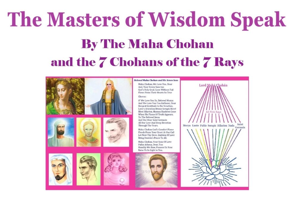 The Masters of Wisdom Speak. By the Maha Chohan & the 7 Chohans of the ...